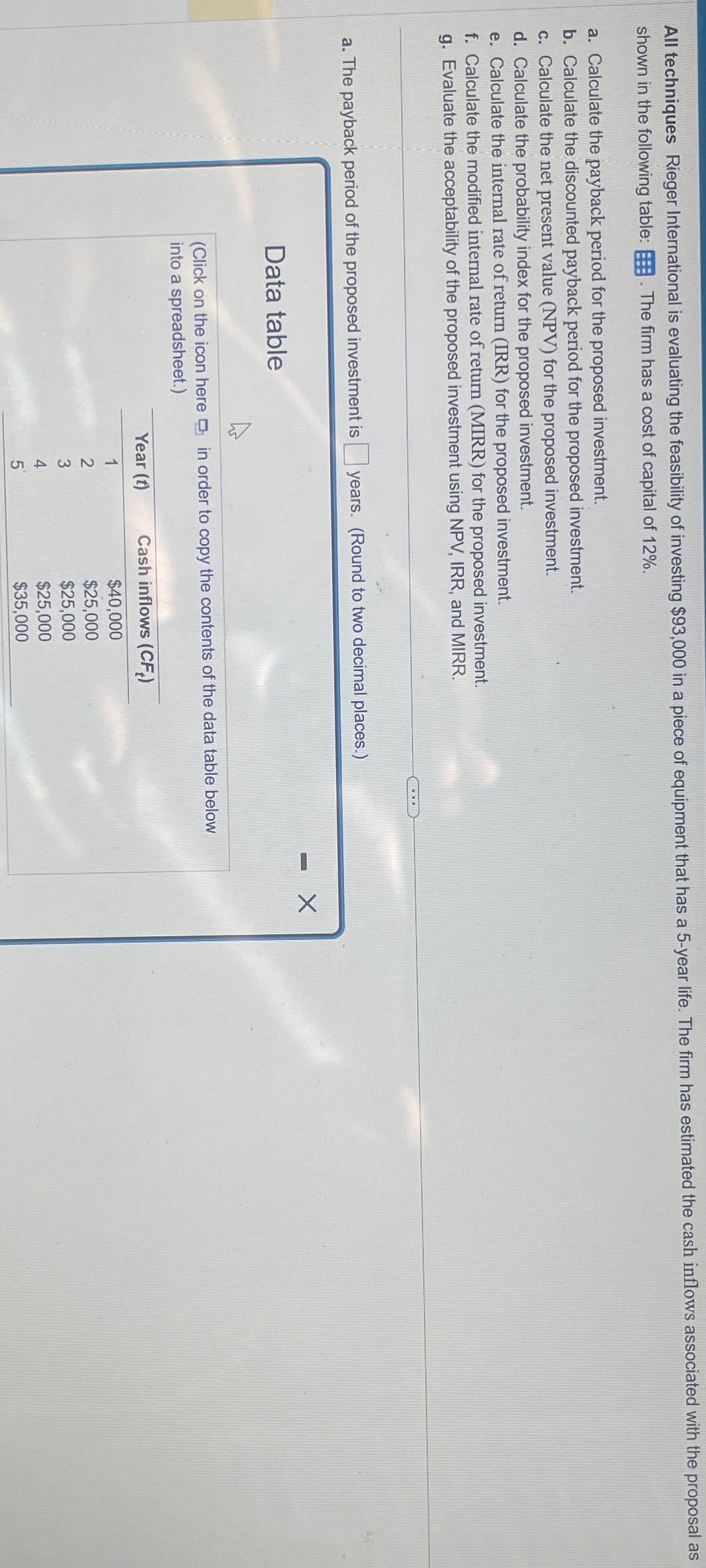 Solved All techniques Rieger International is evaluating the | Chegg.com
