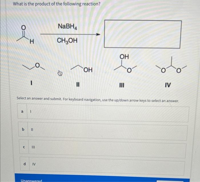 Solved What is the product of the following reaction? 1 II | Chegg.com