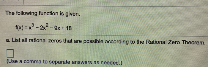 Solved The following function is given. f(x) x3-2x2-9x+ 18 | Chegg.com