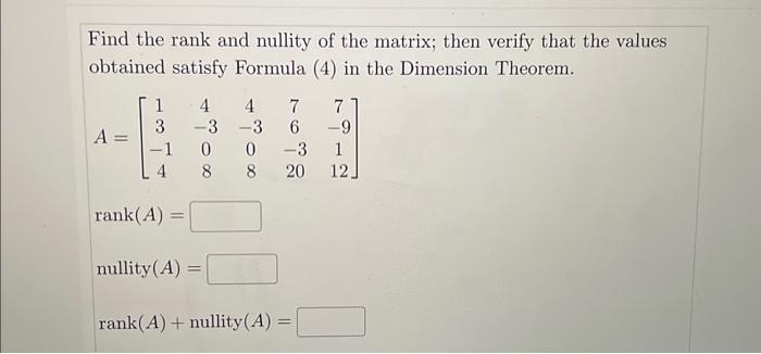 Find the rank and nullity of the matrix; then verify | Chegg.com
