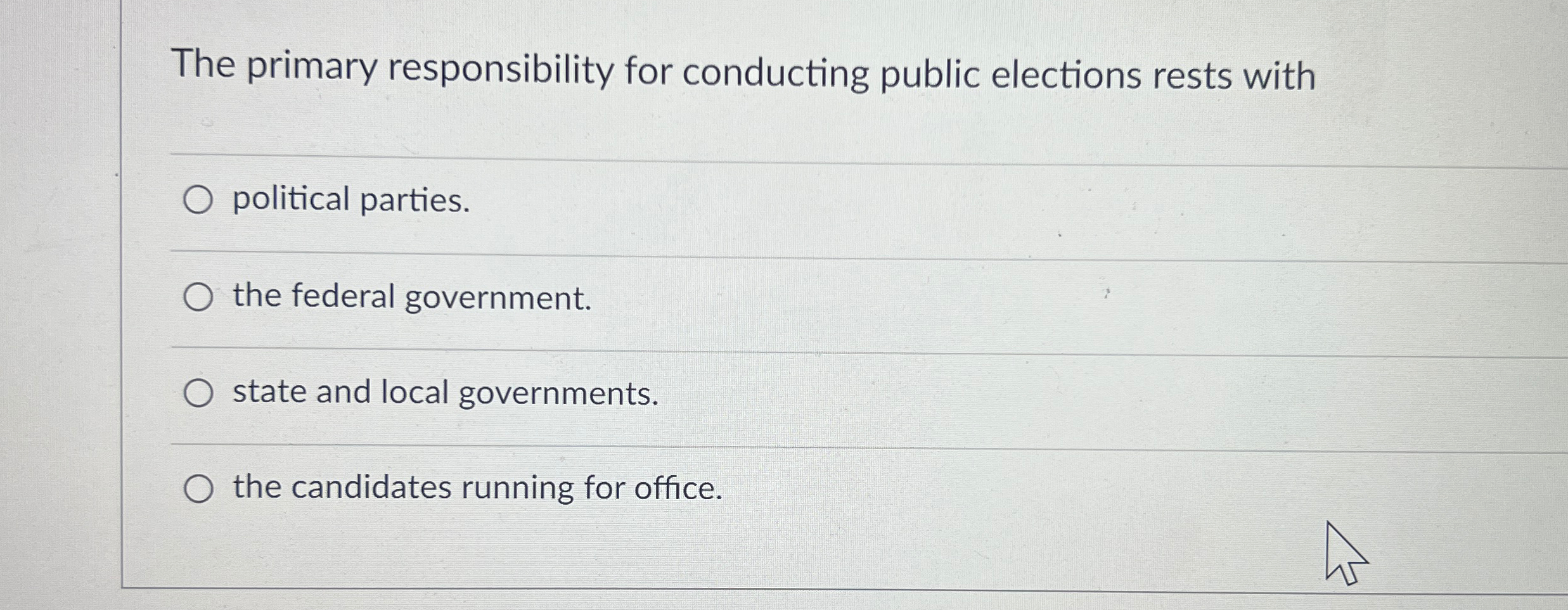 Solved The primary responsibility for conducting public | Chegg.com