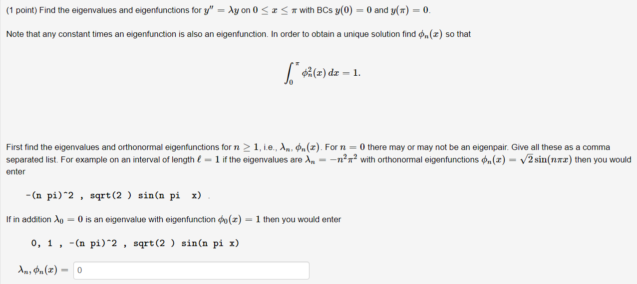 Solved (1 ﻿point) ﻿Find the eigenvalues and eigenfunctions | Chegg.com