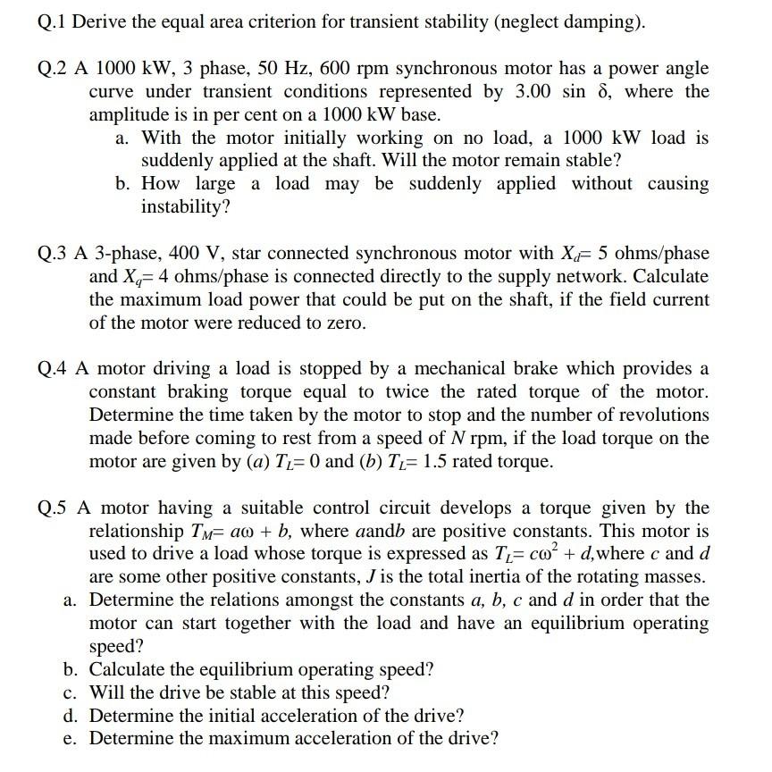 Solved Q.1 Derive the equal area criterion for transient | Chegg.com