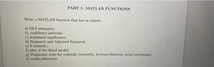 Solved PART 1: MATLAB FUNCTIONS Write a MATLAB function that | Chegg.com