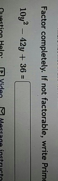 Solved Factor completely. If not factorable, write Prime | Chegg.com