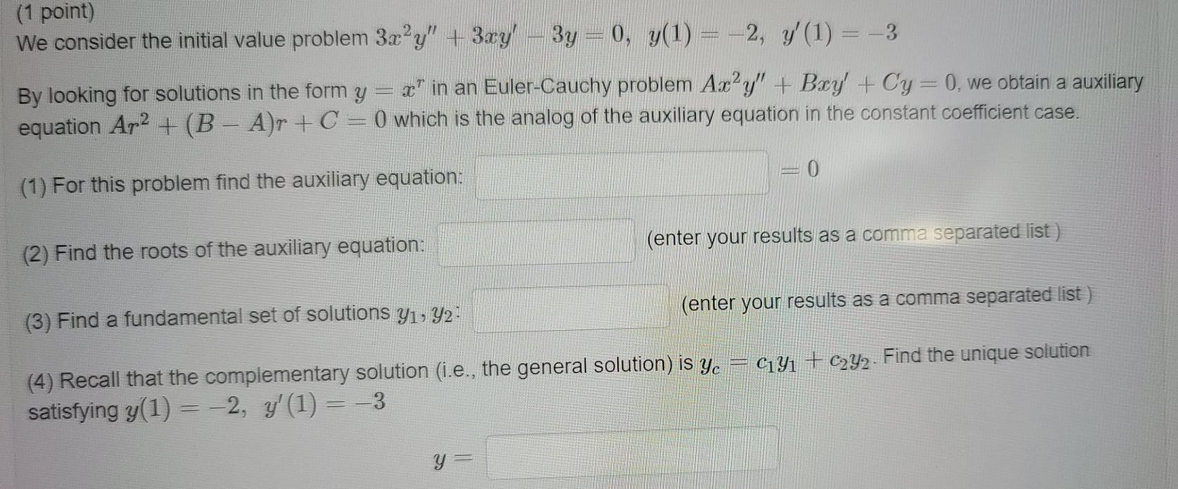 Solved (1 point) We consider the initial value problem 3x²y" | Chegg.com