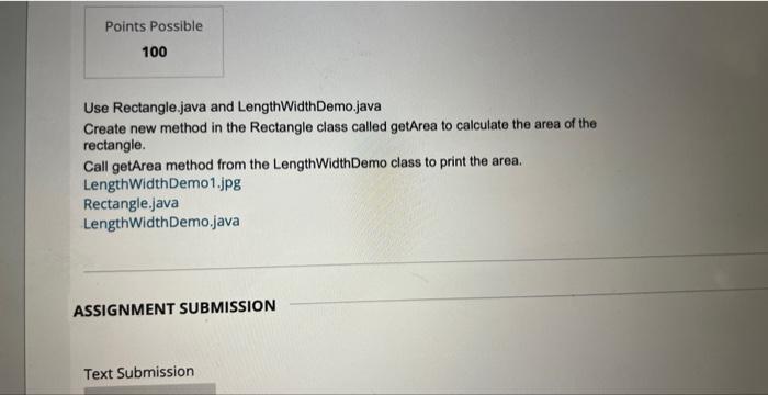 Solved Points Possible 100 Use Rectangle.java and | Chegg.com