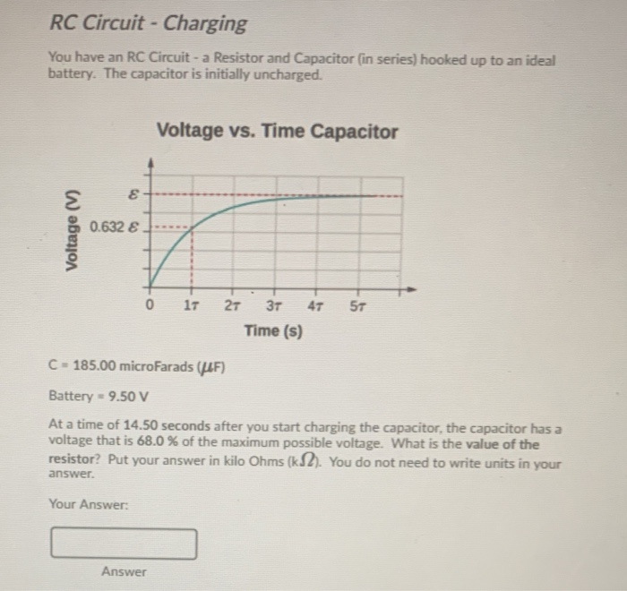 Solved RC Circuit - Charging You have an RC Circuit - a | Chegg.com