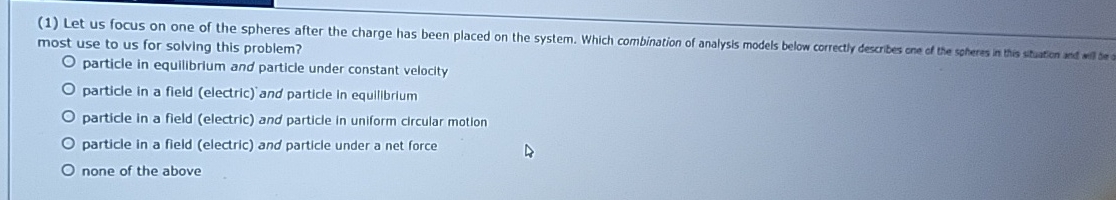 Solved (1) ﻿Let us focus on one of the spheres after the | Chegg.com