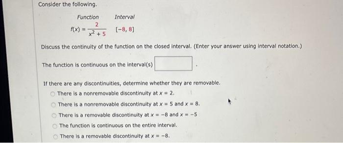 Solved Consider the following. Function Interval | Chegg.com