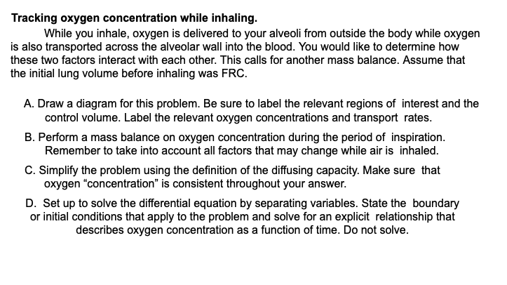 Solved Tracking oxygen concentration while inhaling.While | Chegg.com