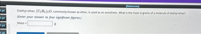 Solved Diethyl ether, (C2H5)2O, commonly known as ether, is | Chegg.com