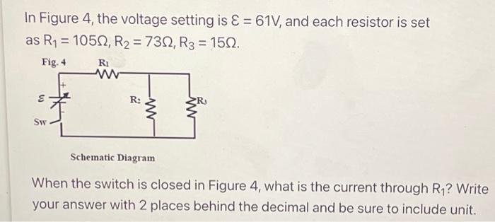 Solved In Figure 4 , the voltage setting is ε=61 V, and each | Chegg.com