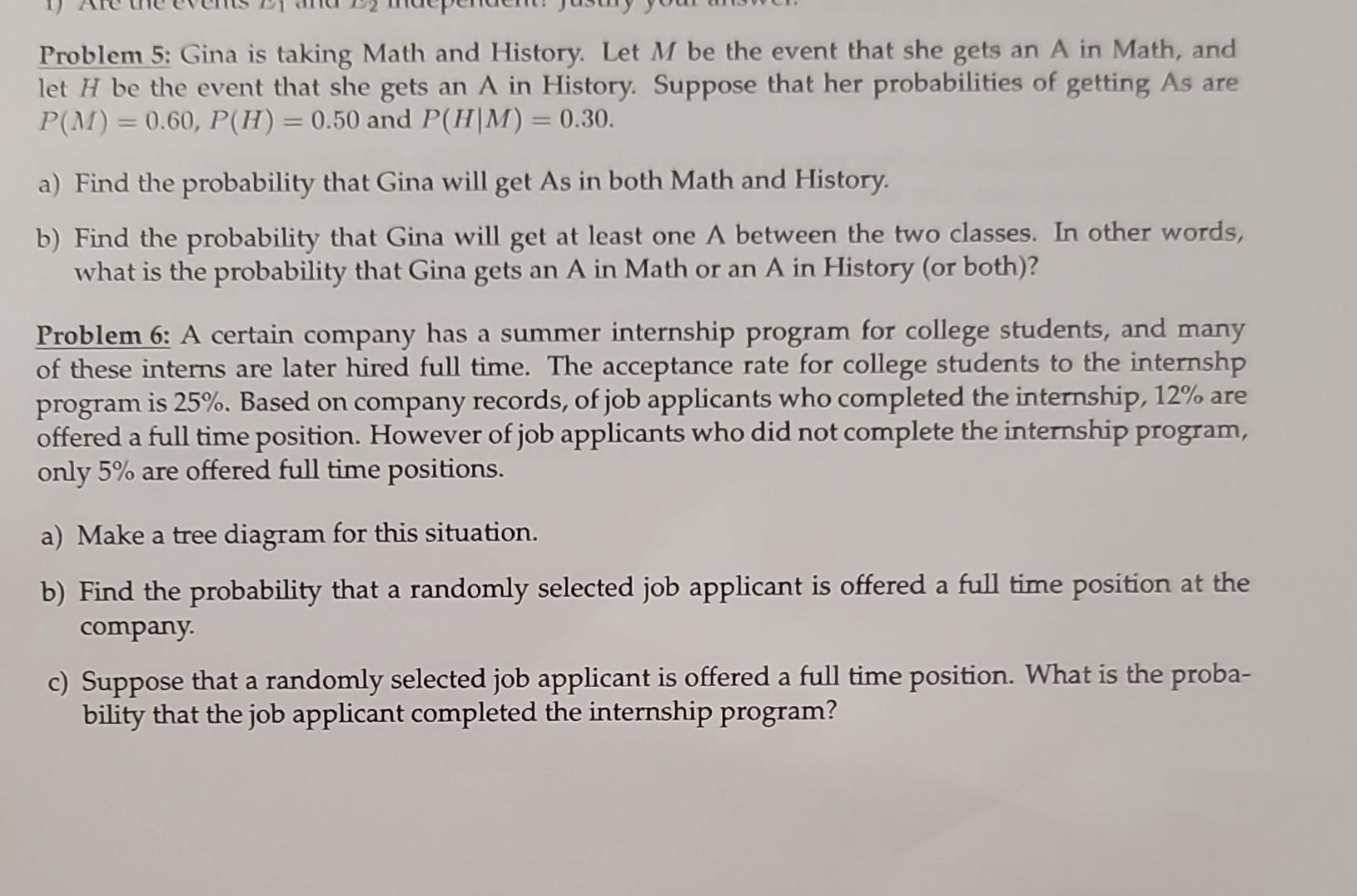 Solved Problem 5: Gina is taking Math and History. Let \\( M | Chegg.com
