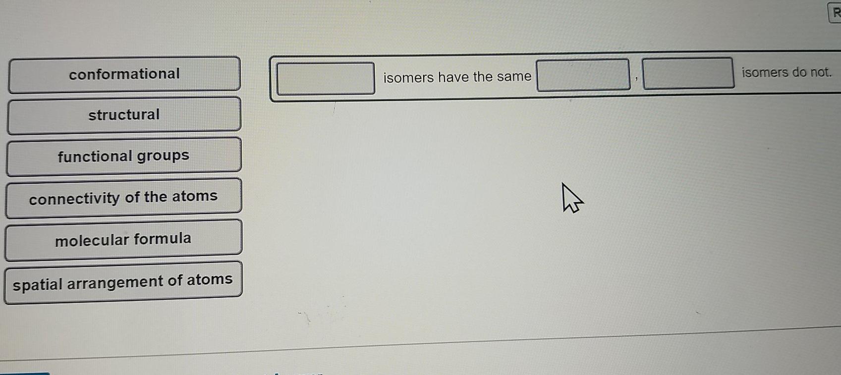 Solved R conformational isomers have the same isomers do | Chegg.com