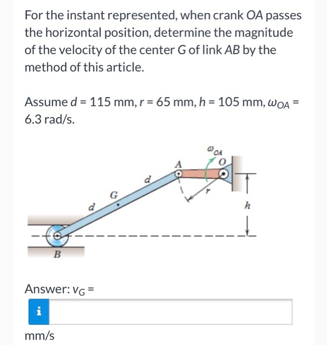 Solved For the instant represented, when crank OA passes the | Chegg.com