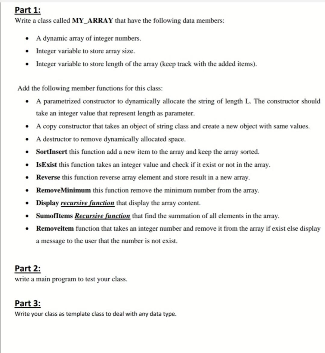 Solved Part 1: Write a class called MY_ARRAY that have the | Chegg.com