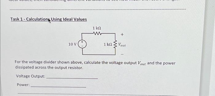 Solved Task 1- Calculation Using Ideal Values 10 V 1 ΚΩ 1 kn | Chegg.com