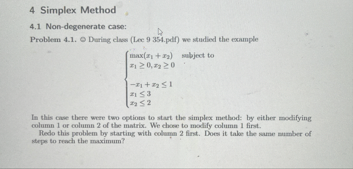 Solved 4 ﻿Simplex Method4.1 ﻿Non-degenerate case:Problem | Chegg.com