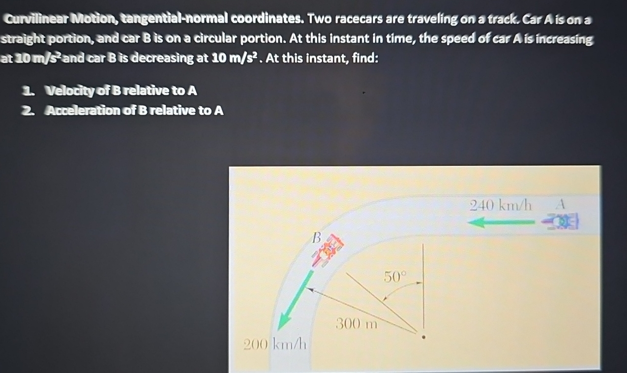 Solved Curvilinear Motion, tangential-normal coordinates. | Chegg.com