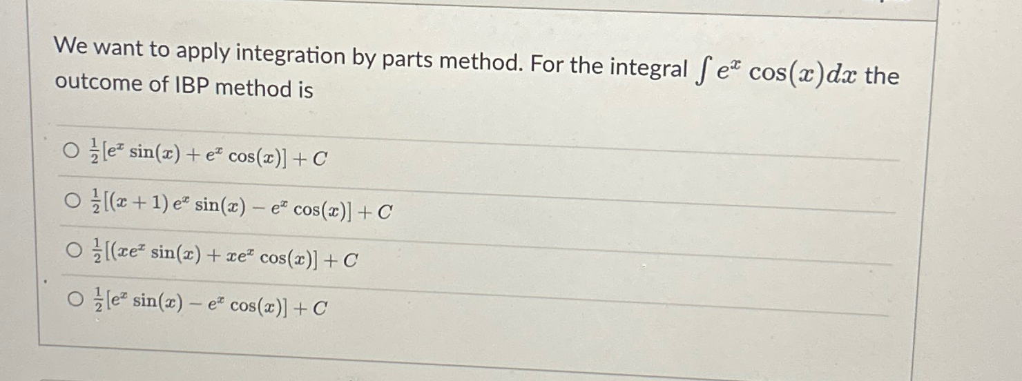 Solved We want to apply integration by parts method. For the | Chegg.com