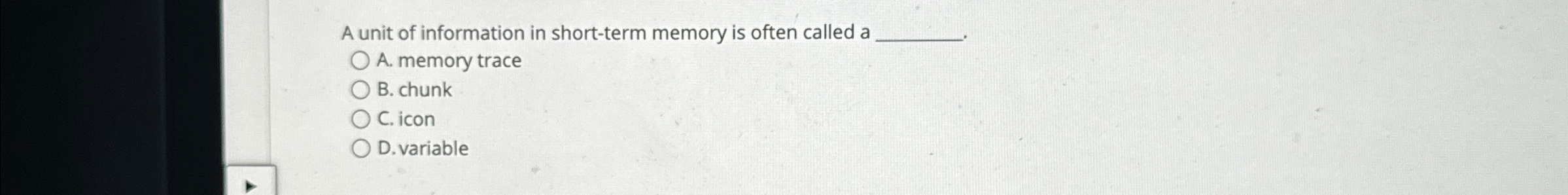 Solved A unit of information in short-term memory is often | Chegg.com