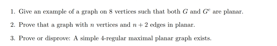 Solved Prove that a graph with n ﻿vertices and n+2 ﻿edges in | Chegg.com