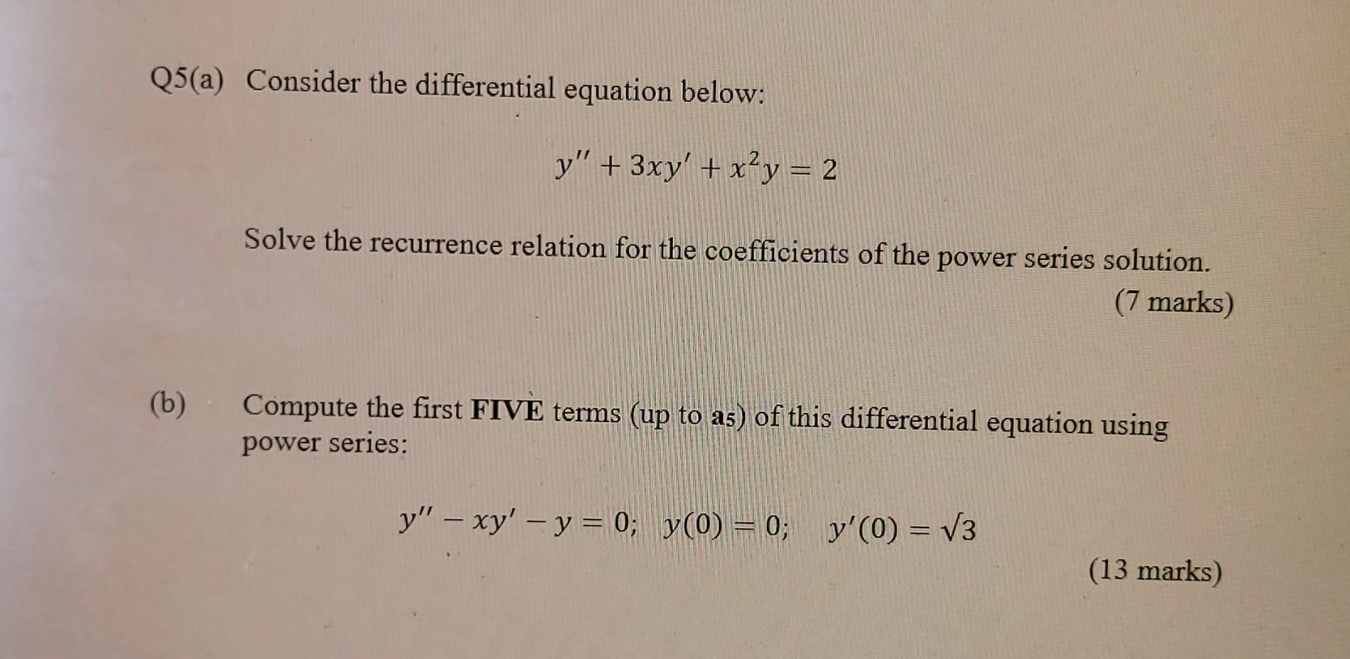 Solved Q5(a) Consider the differential equation below: | Chegg.com