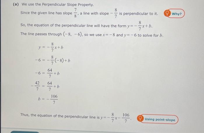 Solved a 7 Why? (a) We use the perpendicular Slope Property. | Chegg.com