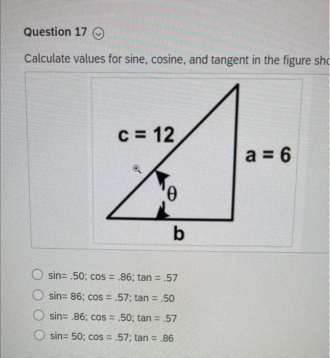 Solved Calculate values for sine, cosine, and tangent in the | Chegg.com