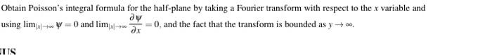Solved Obtain Poisson's integral formula for the half-plane | Chegg.com