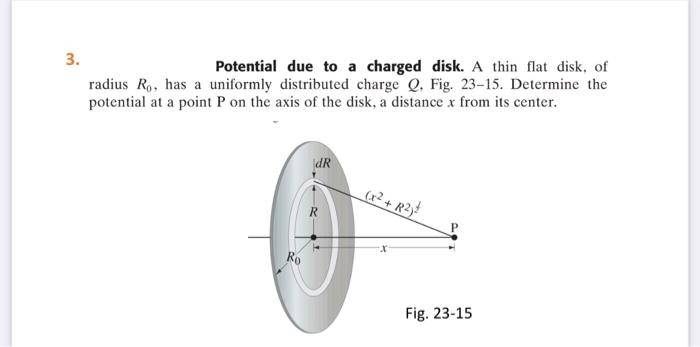 Solved 3. Potential due to a charged disk. A thin flat disk, | Chegg.com