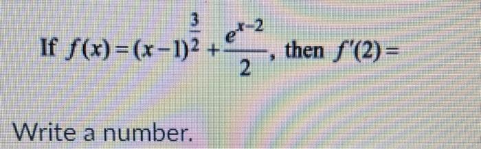 Solved 3 If F X X 1 2 ܙ Et 2 Then F 2 2 Write A