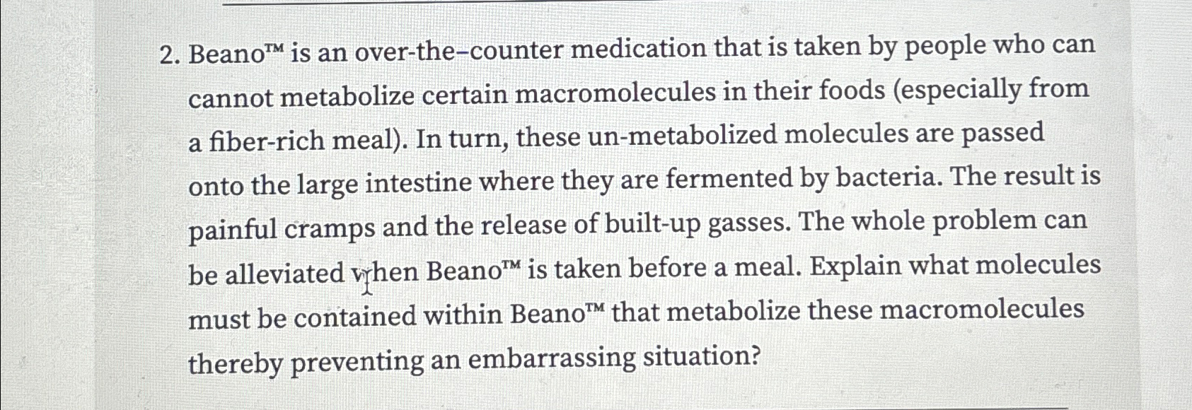 Solved Beano ?TM ﻿is an over-the-counter medication that is | Chegg.com
