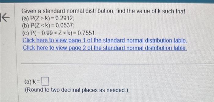 Solved Given a standard normal distribution, find the value | Chegg.com
