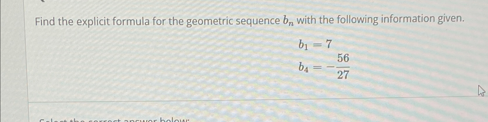 Solved Find the explicit formula for the geometric sequence | Chegg.com