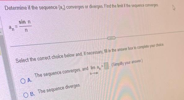 Solved Determine if the sequence (a) converges or diverges. | Chegg.com