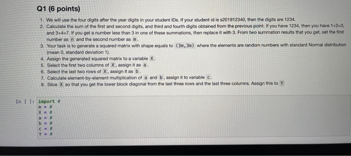 Solved 1. We will use the four digits after the year digits | Chegg.com