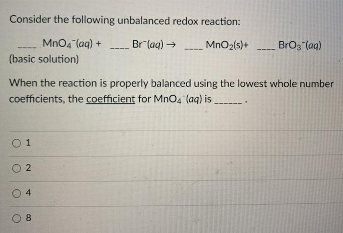 Solved Consider the following unbalanced redox reaction: Br | Chegg.com