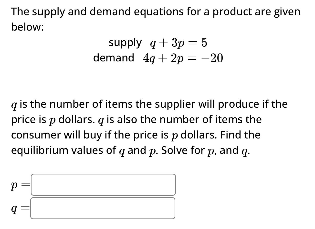 Solved The supply and demand equations for a product are | Chegg.com