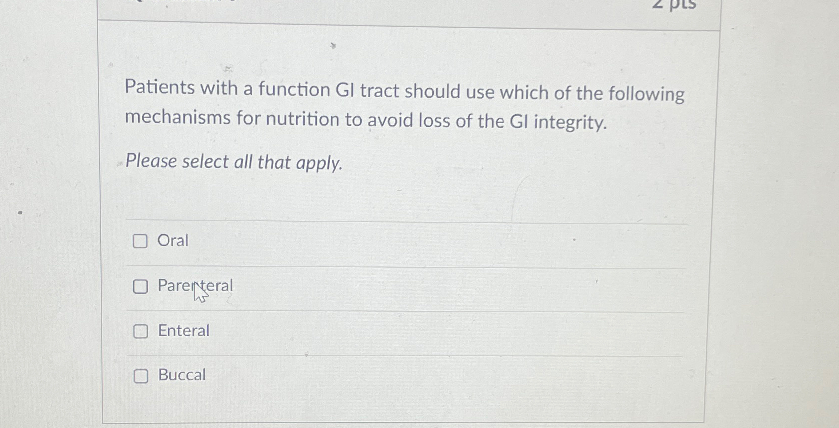 Solved Patients with a function GI tract should use which of | Chegg.com