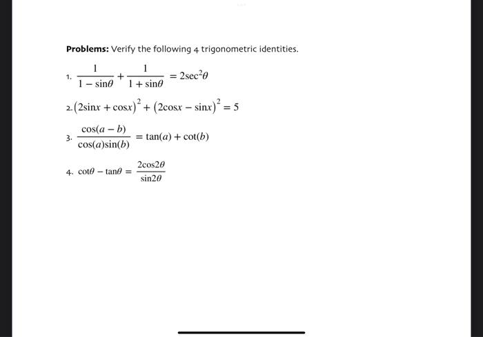 Solved Problems: Verify the following 4 trigonometric | Chegg.com