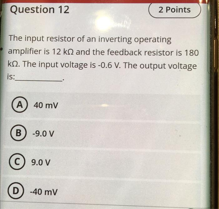Solved The input resistor of an inverting operating | Chegg.com