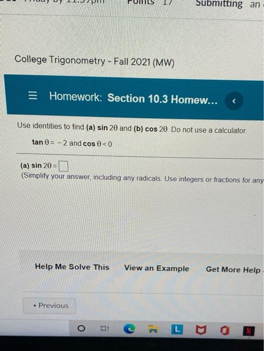 Solved College Trigonometry - Fall 2021 (MW) Homework: | Chegg.com
