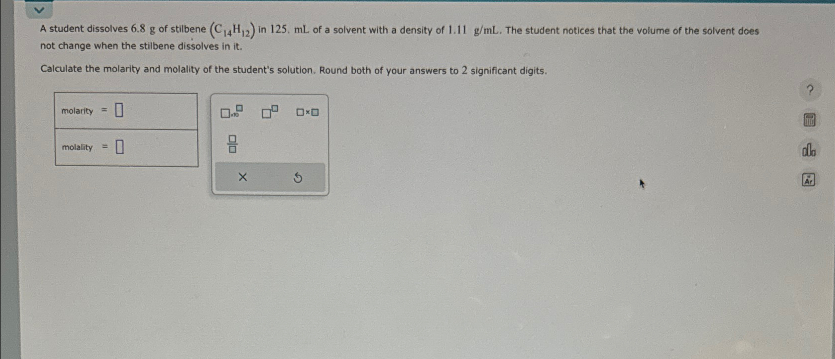 Solved A student dissolves 6.8g ﻿of stilbene (C14H12) ﻿in | Chegg.com