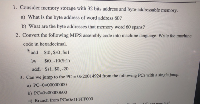Solved 1. Consider memory storage with 32 bits address and | Chegg.com Solved 1. Consider memory storage with 32 bits address and | Chegg.com