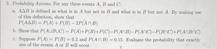 Solved 3. Probability Axioms. For any three events A,B and C | Chegg.com
