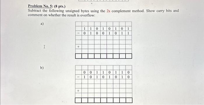 Solved Problem No. 5: (8 pts.) Subtract the following | Chegg.com Solved Problem No. 5: (8 pts.) Subtract the following | Chegg.com