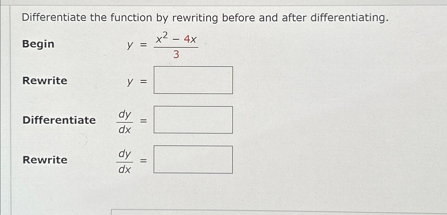 Solved Differentiate the function by rewriting before and | Chegg.com