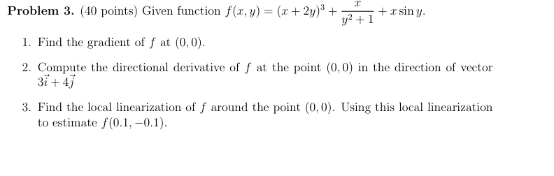 Solved Problem Problem 3. (40 ﻿points) ﻿Given function | Chegg.com
